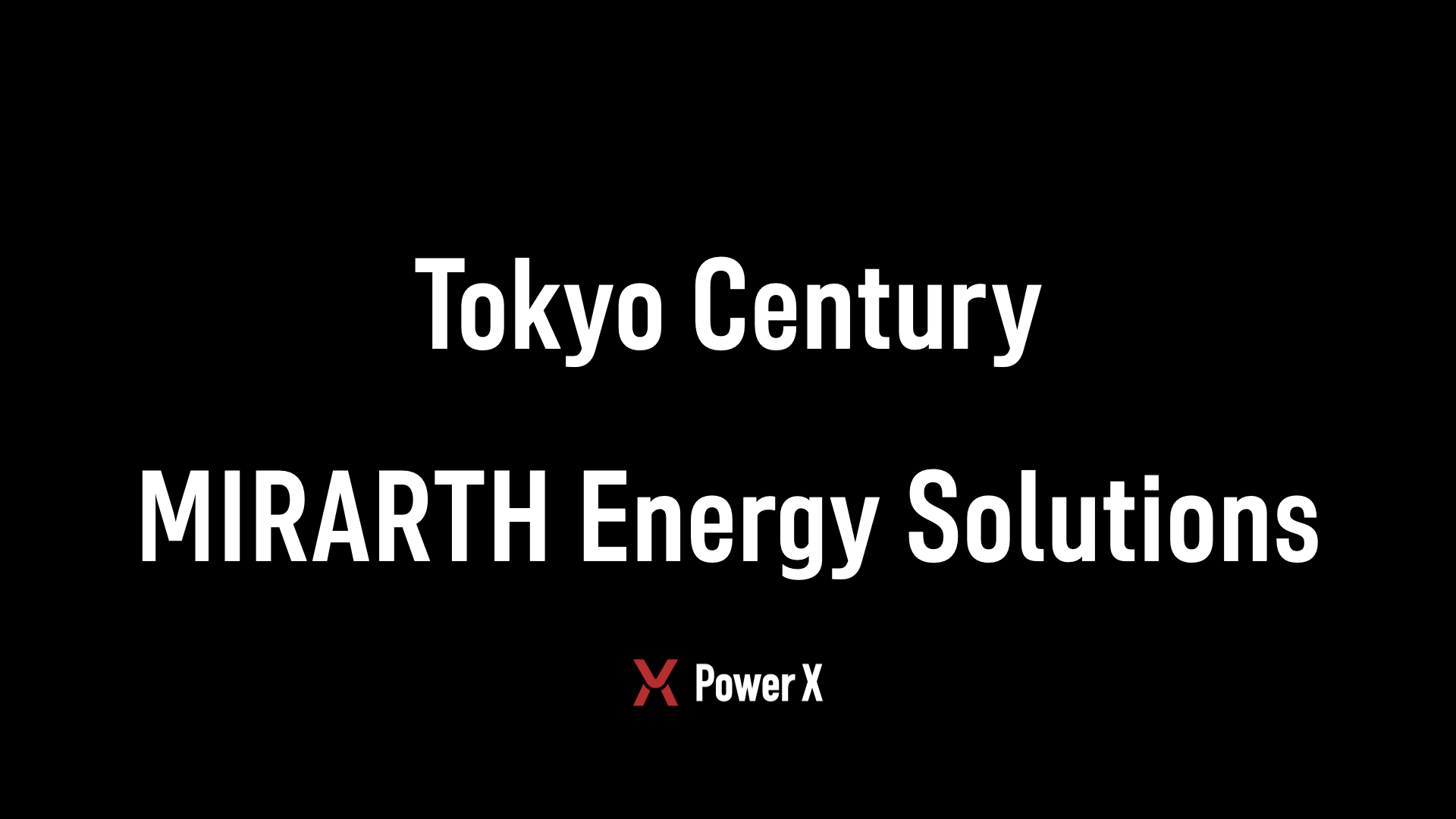 PowerX to Supply Battery Energy Storage Systems to Tokyo Century and ...