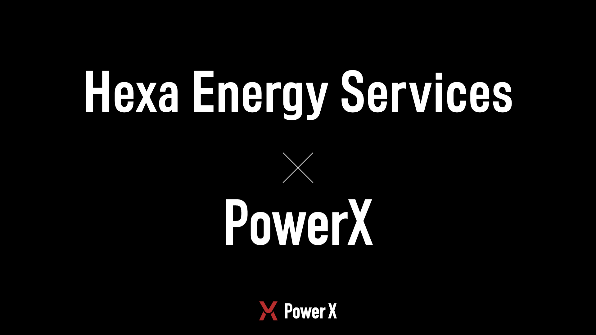 PowerX and Hexa Energy Service Sign a Partnership Agreement for Grid ...